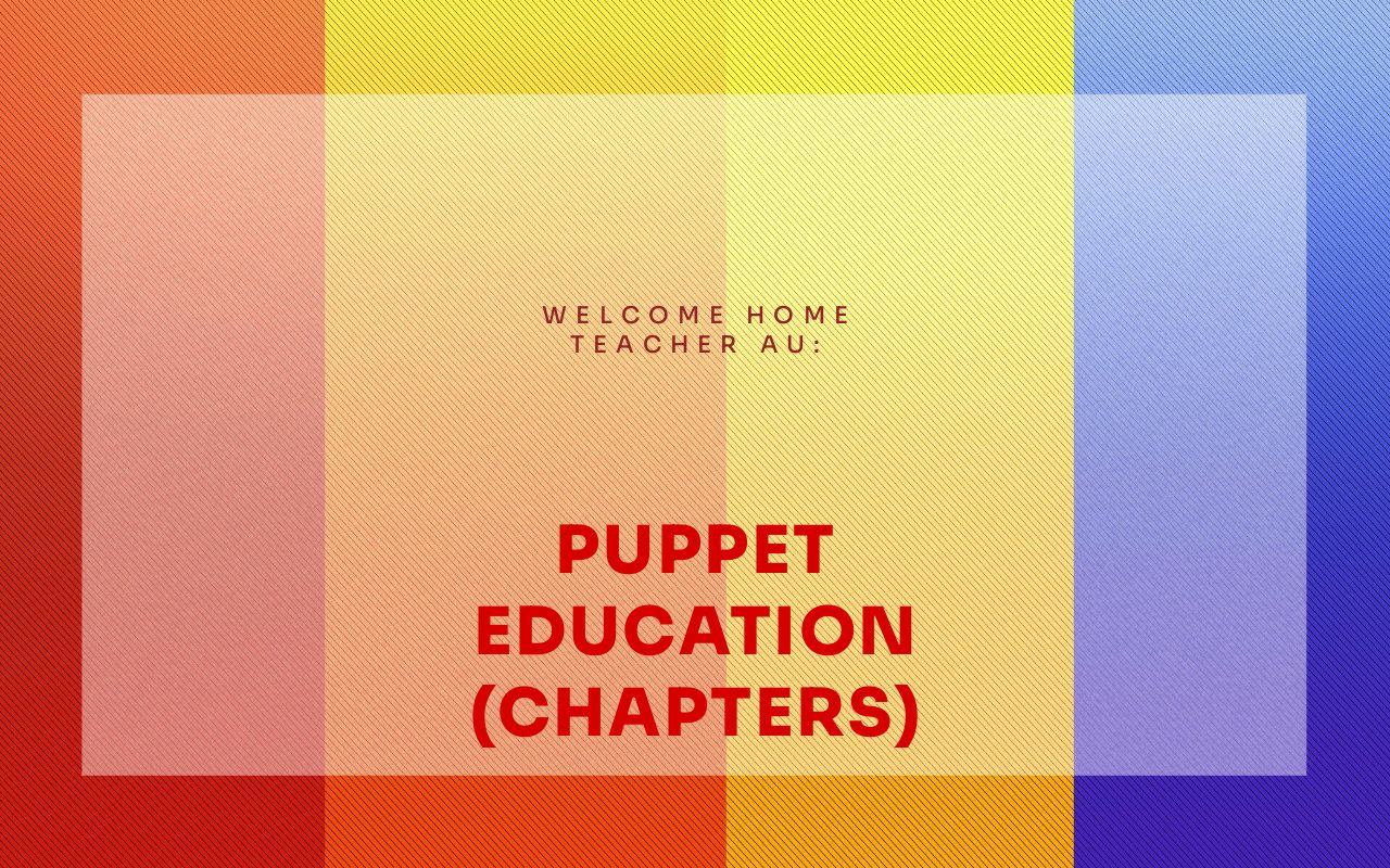 Puppet Education Chapters